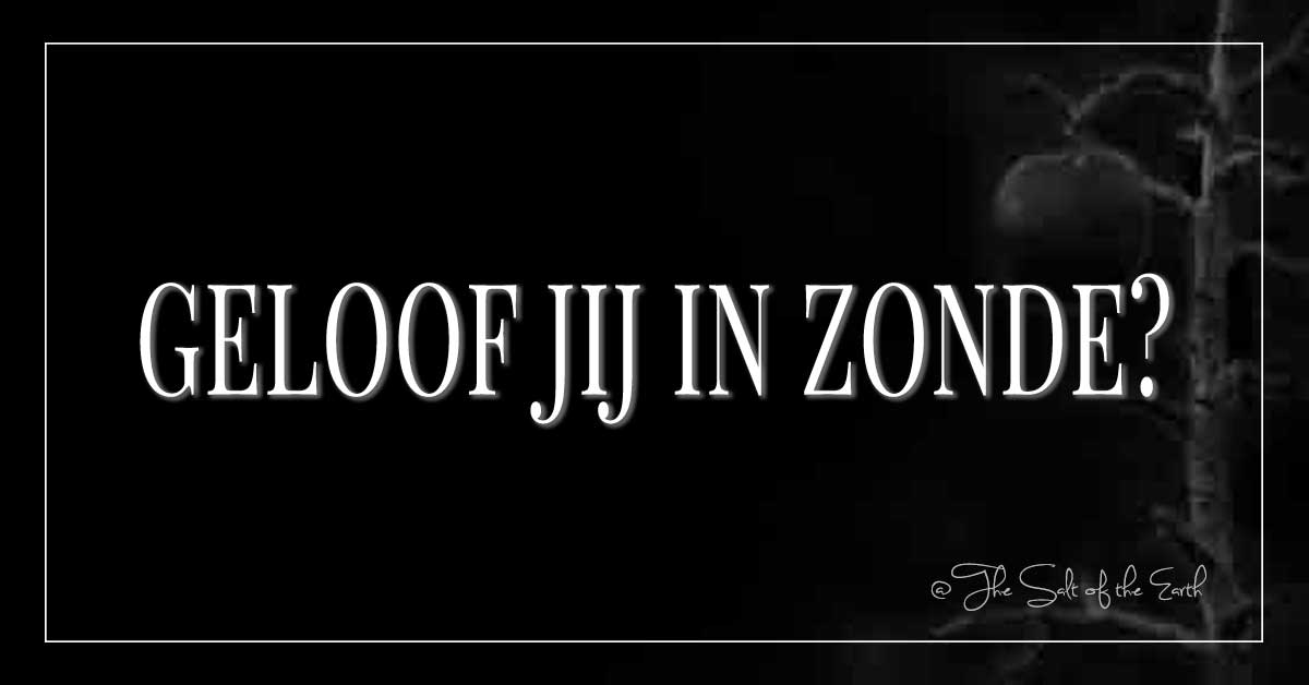 Geloof Jij In Zonde?